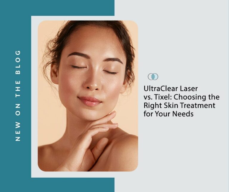 UltraClear Laser vs. Tixel: Choosing the Right Skin Treatment for Your ...